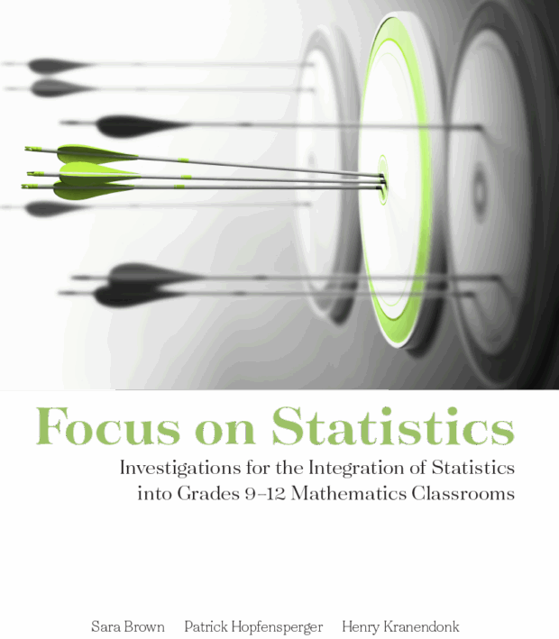 Focus on Statistics: Investigations for the Integration of Statistics ...