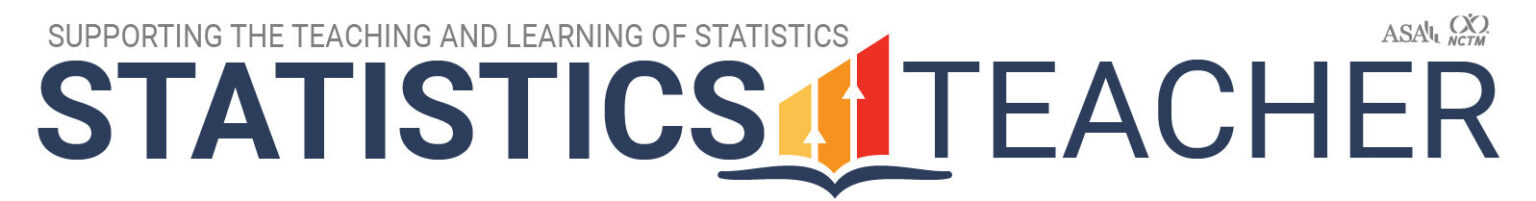 Statistics Teacher – Supporting the Teaching and Learning of Statistics